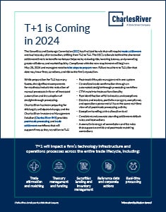 T+1 is Coming in 2024 | Charles River Development